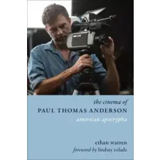 Cinema of Paul Thomas Anderson – Ethan Warren - Idegen nyelvű könyv ...