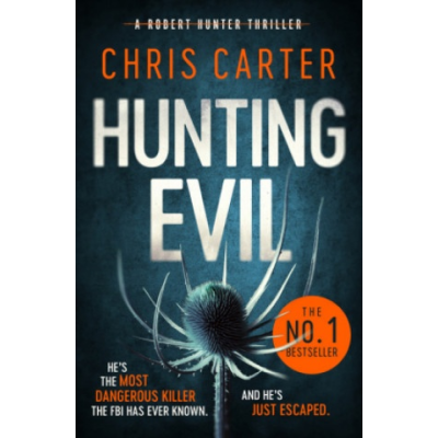 Hunting Evil – CHRIS CARTER - Idegen nyelvű könyv: árak ...