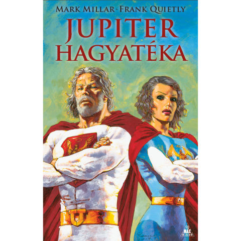 Mark Millar Jupiter hagyatéka (BK24-197017) - Irodalom: árak ...