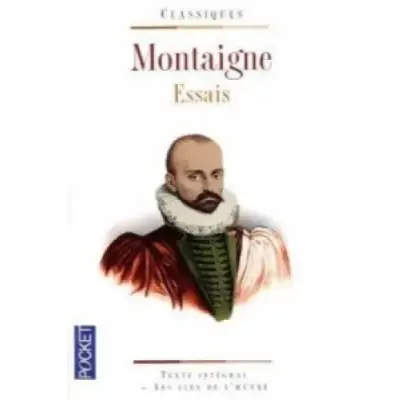 Michel de Montaigne - Essais – Michel de Montaigne - Idegen nyelvű ...
